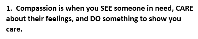 Who in this story needed compassion?